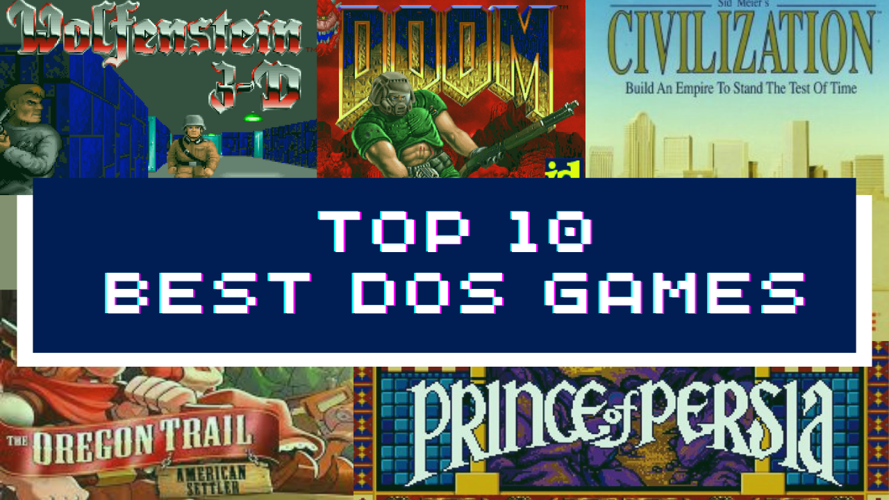 Top 10 Best DOS Games ClassicReload Top 10 Best DOS Games ClassicReload